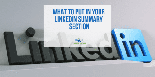 What To Put In Your LinkedIn Summary (About) Section | Career Sherpa