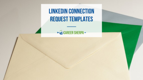 LinkedIn Connection Request Templates | Career Sherpa