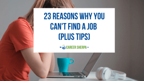 23 Reasons Why You Can't Find A Job In 2026 (Plus Tips)